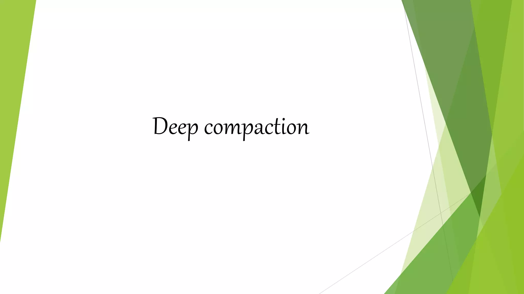 Compaction of soil | PPTX