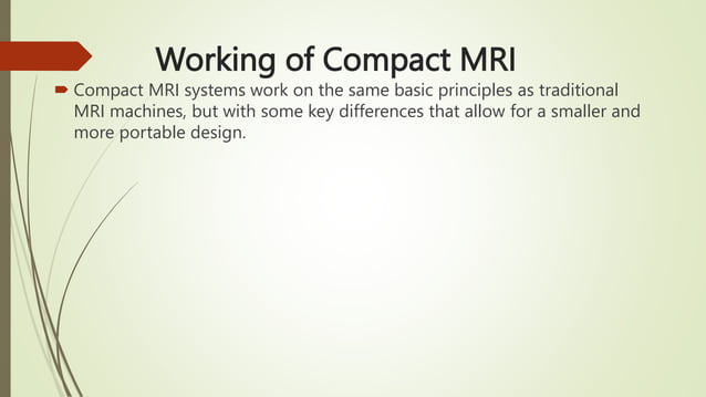 Understanding the Compact MRI: Advanced Imaging in a Portable Package ...