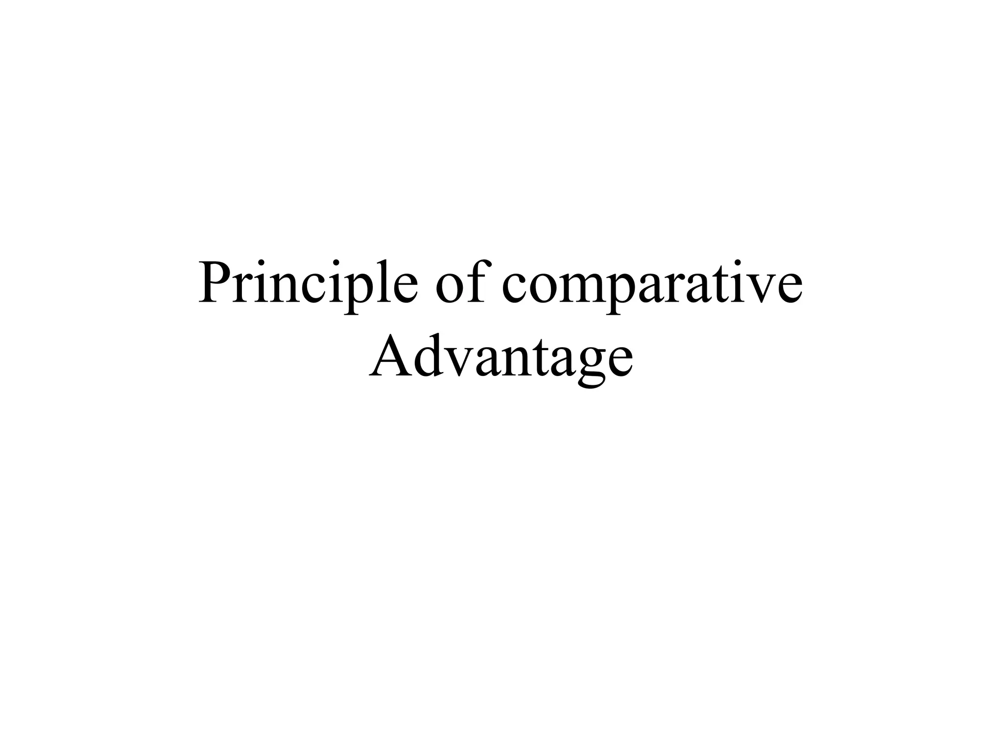 Comparitive advantage theory , Agriculture Economics | PPTX