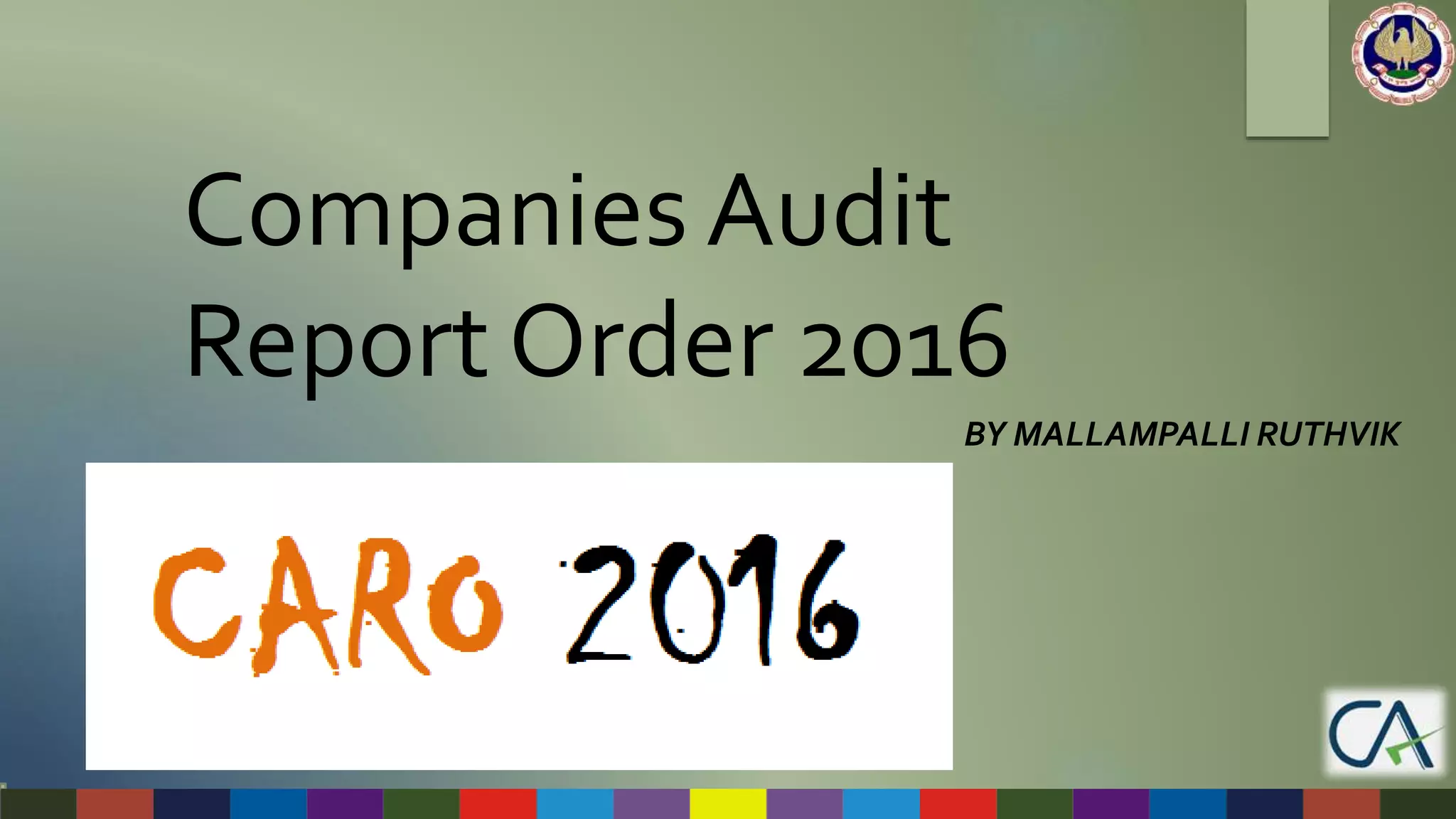Companies Audit Report Order 2016 | PPTX