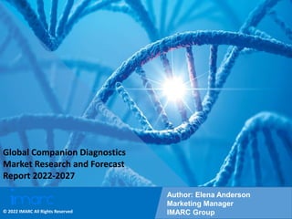 Companion Diagnostics Market PPT: Growth, Outlook, Demand, Keyplayer Analysis and Opportunity ...