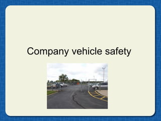 Company vehicle-safety | PPT