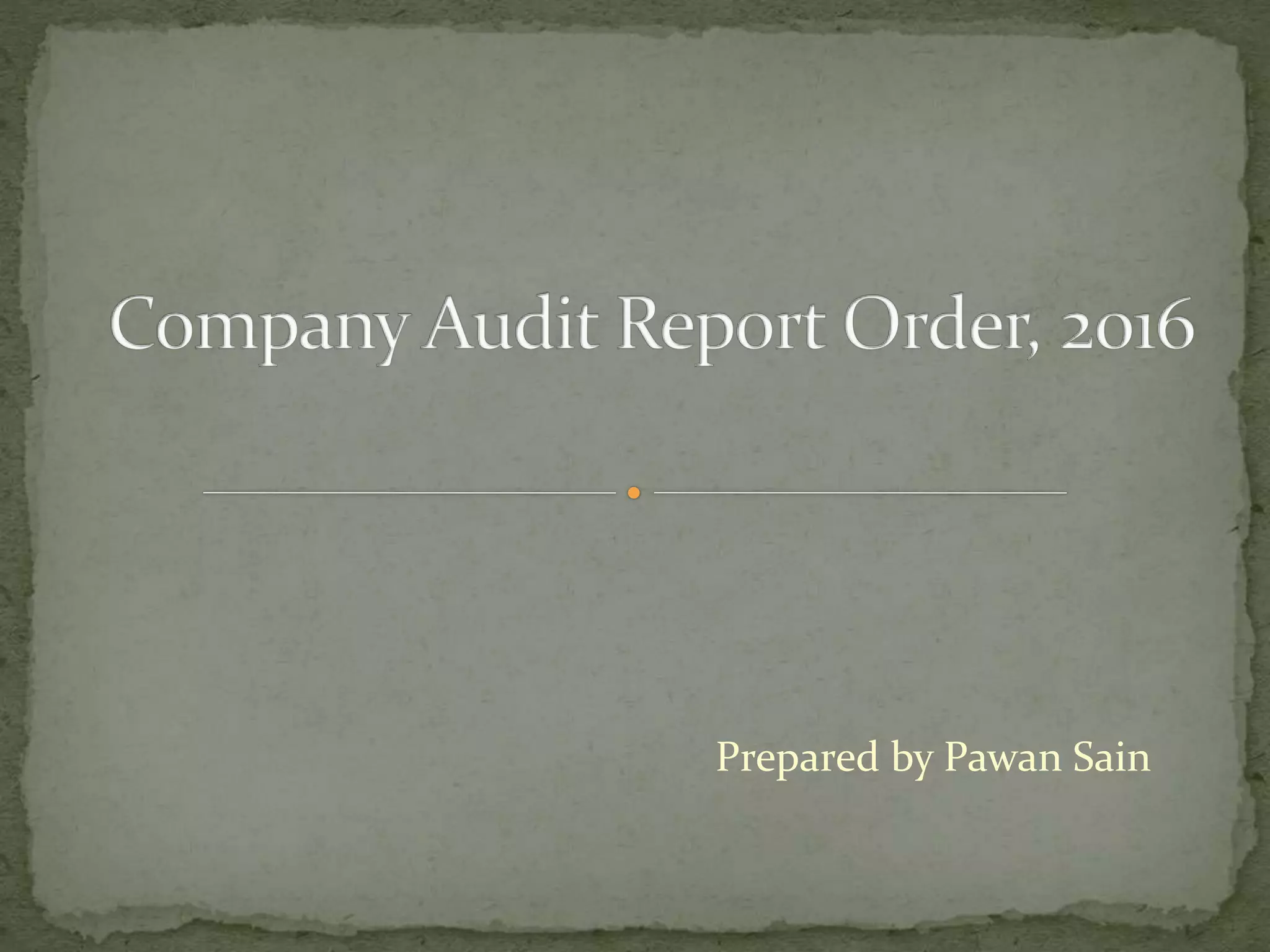 Company audit report order, 2016 | PPTX