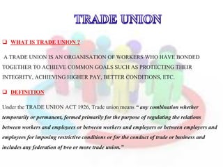 TRADE UNION ACT 1926 | PPTX
