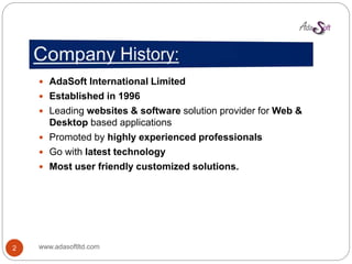 Adasoft International Ltd Company Overview | PPTX | Web Design and HTML | Internet