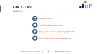 Unique Performance TechSoft Pvt Ltd | PPT