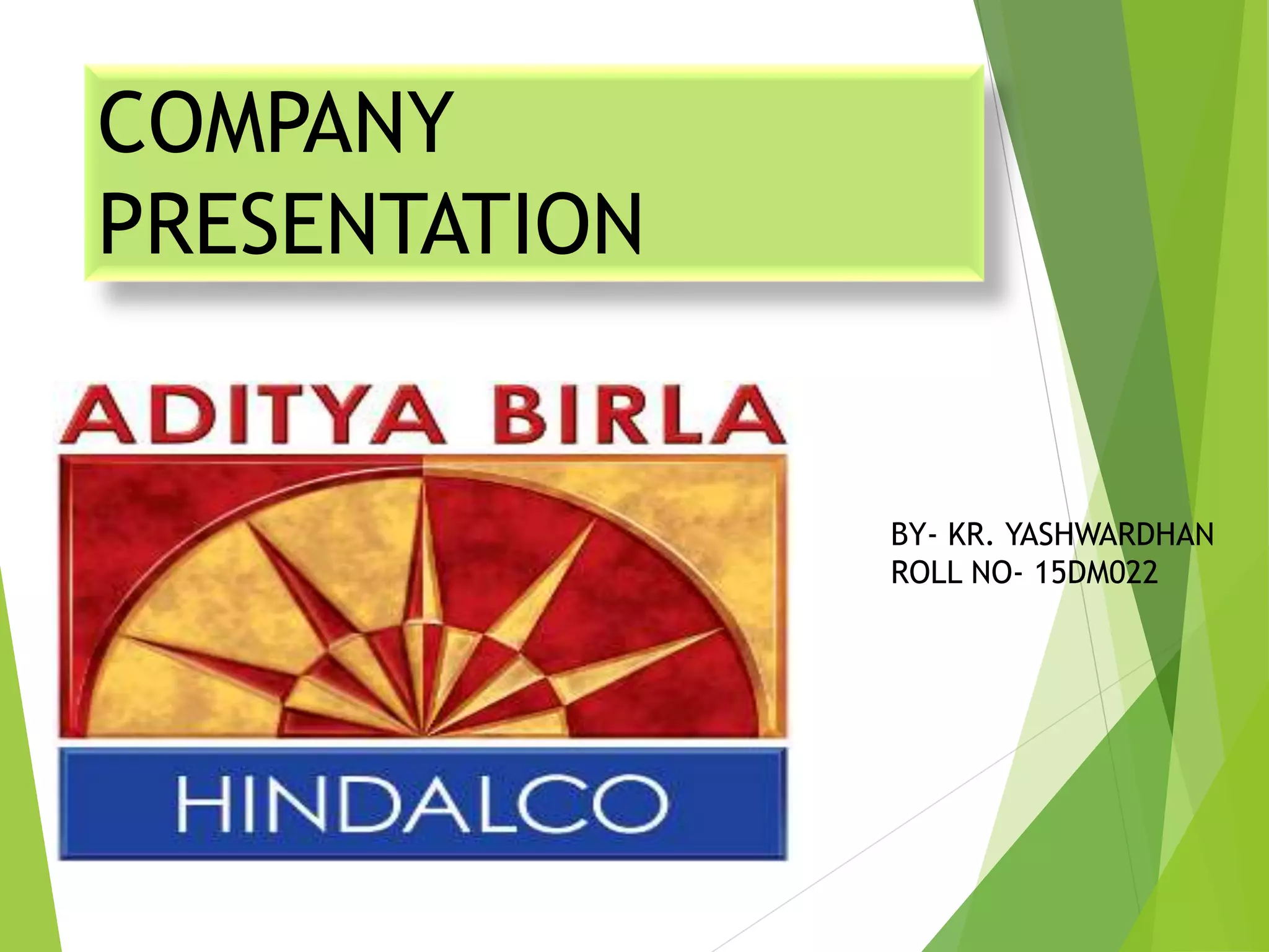 HINDALCO PPT | PPTX