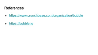 Bubble: Company presentation | PPT