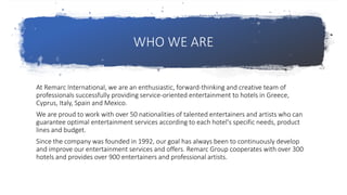 Remarc Hotel Entertainment Company presentation | PPTX