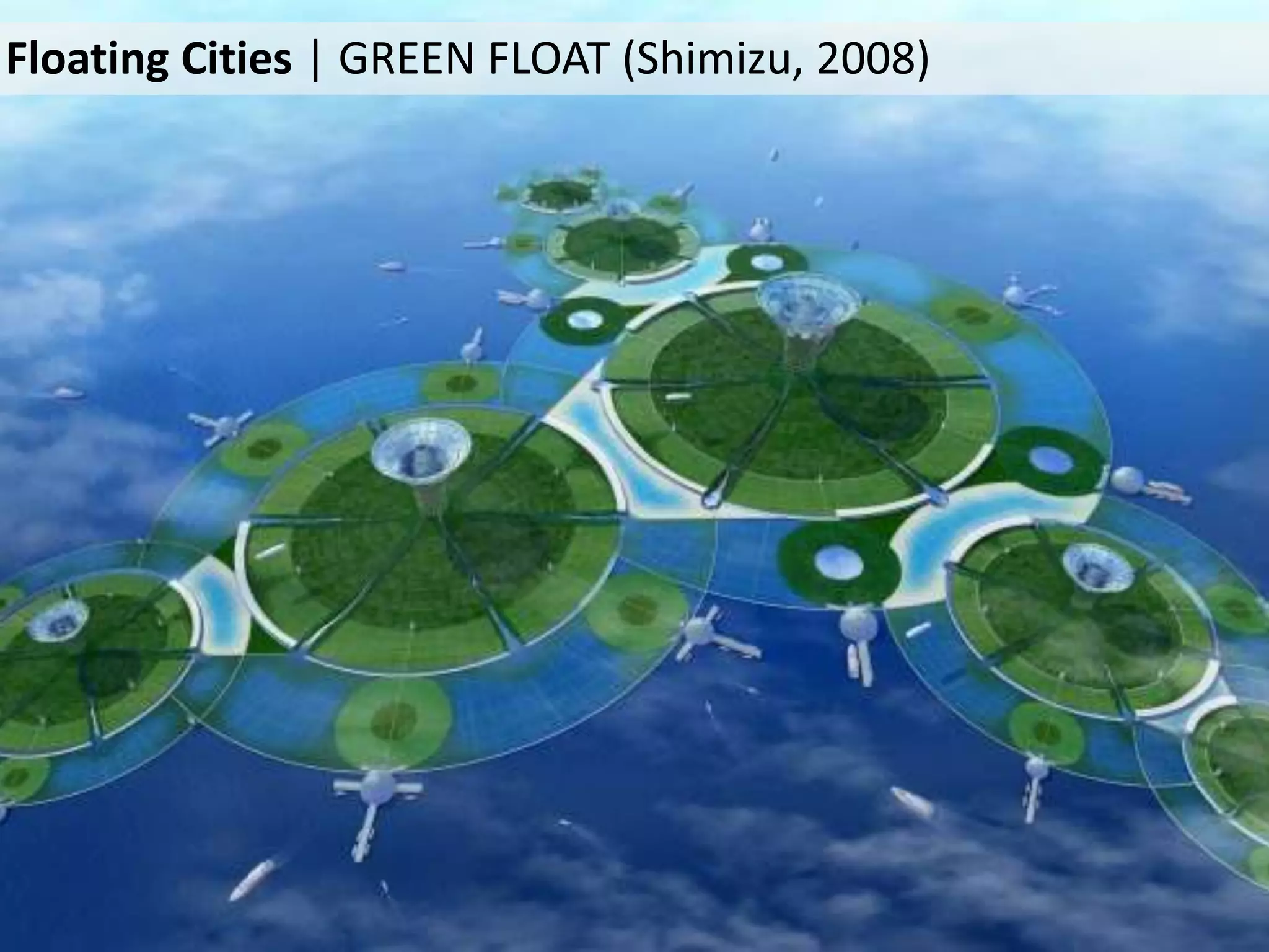 Floating cities for human and ecological progress monitored real time ...