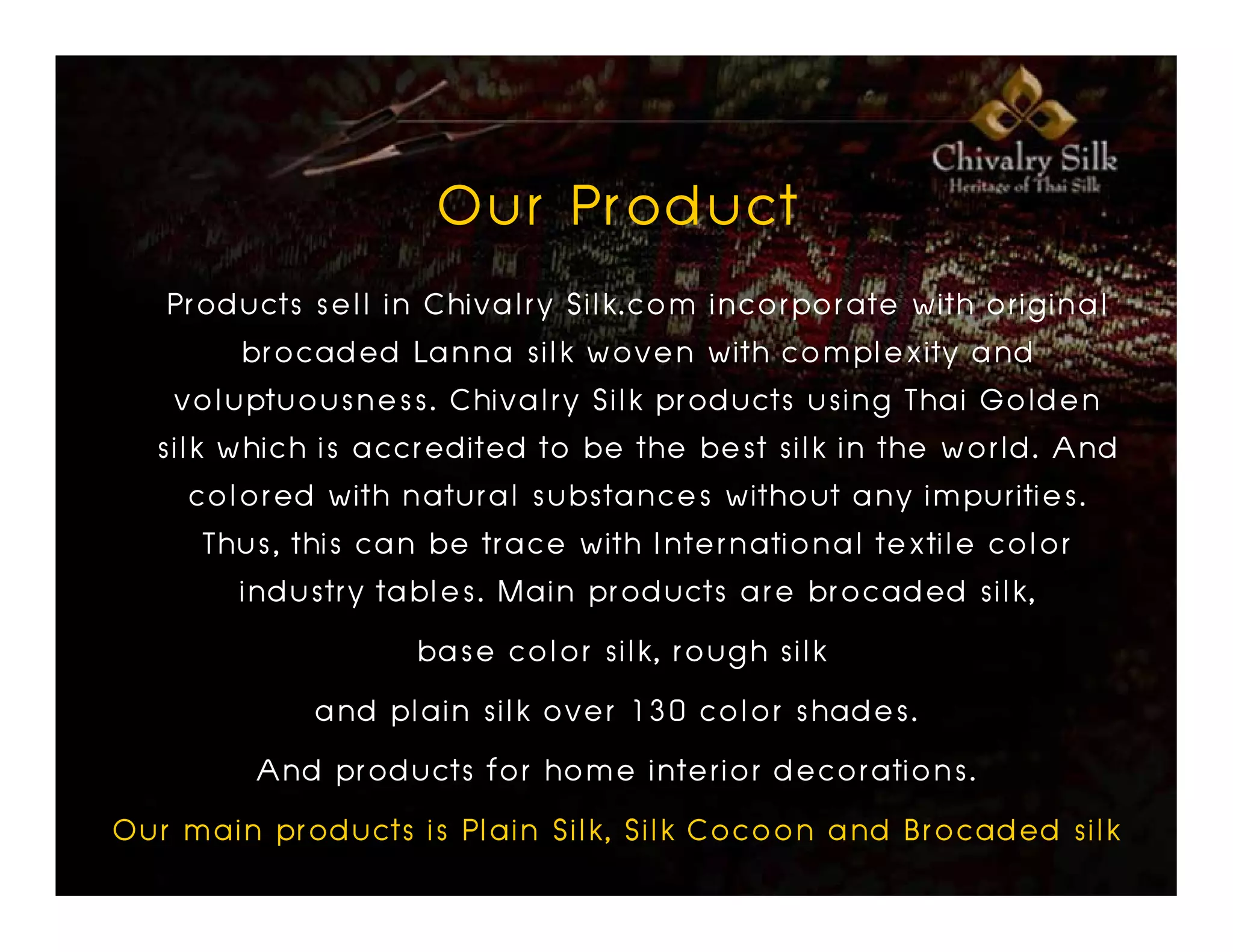 Company Profile - Chivalry Silk co.,ltd. | PDF