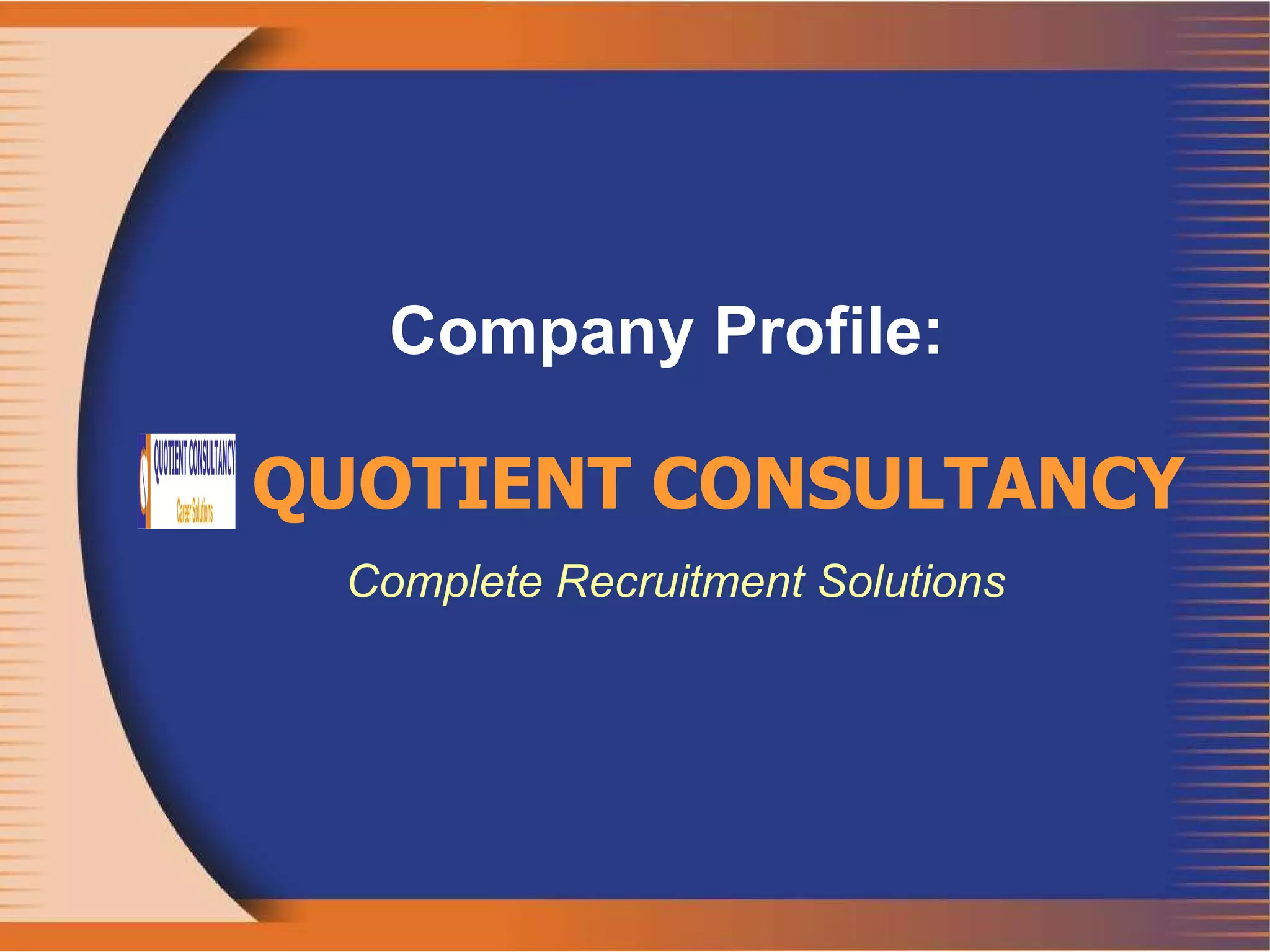 Quotient Consultancy | PPT | Management Consulting Industry | Industries