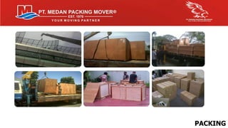 PT Medan Packing Mover (Jasa Pindah) | PDF