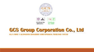 ตู้คอนเทนเนอร์ คอนเทนเนอร์ ตู้container Company profile gcs group ...