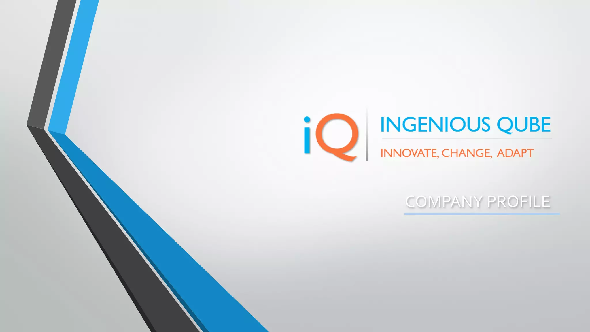 Company Profile - Ingenious Qube | PPT