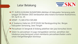 Company profile PT. Surya Kusuma Nusantara | PPTX