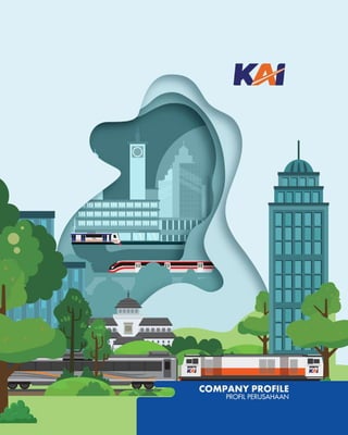 PT Kereta Api Indonesia Company Profile 2022 | PDF