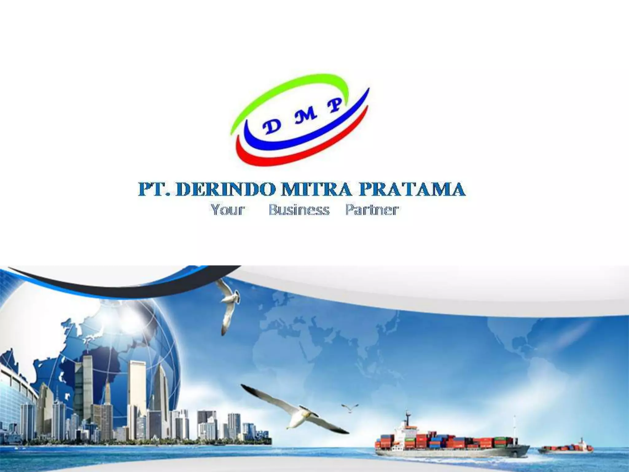 Company Profile PT. Derindo Mitra Pratama (Perusahaan Jasa Export dan ...