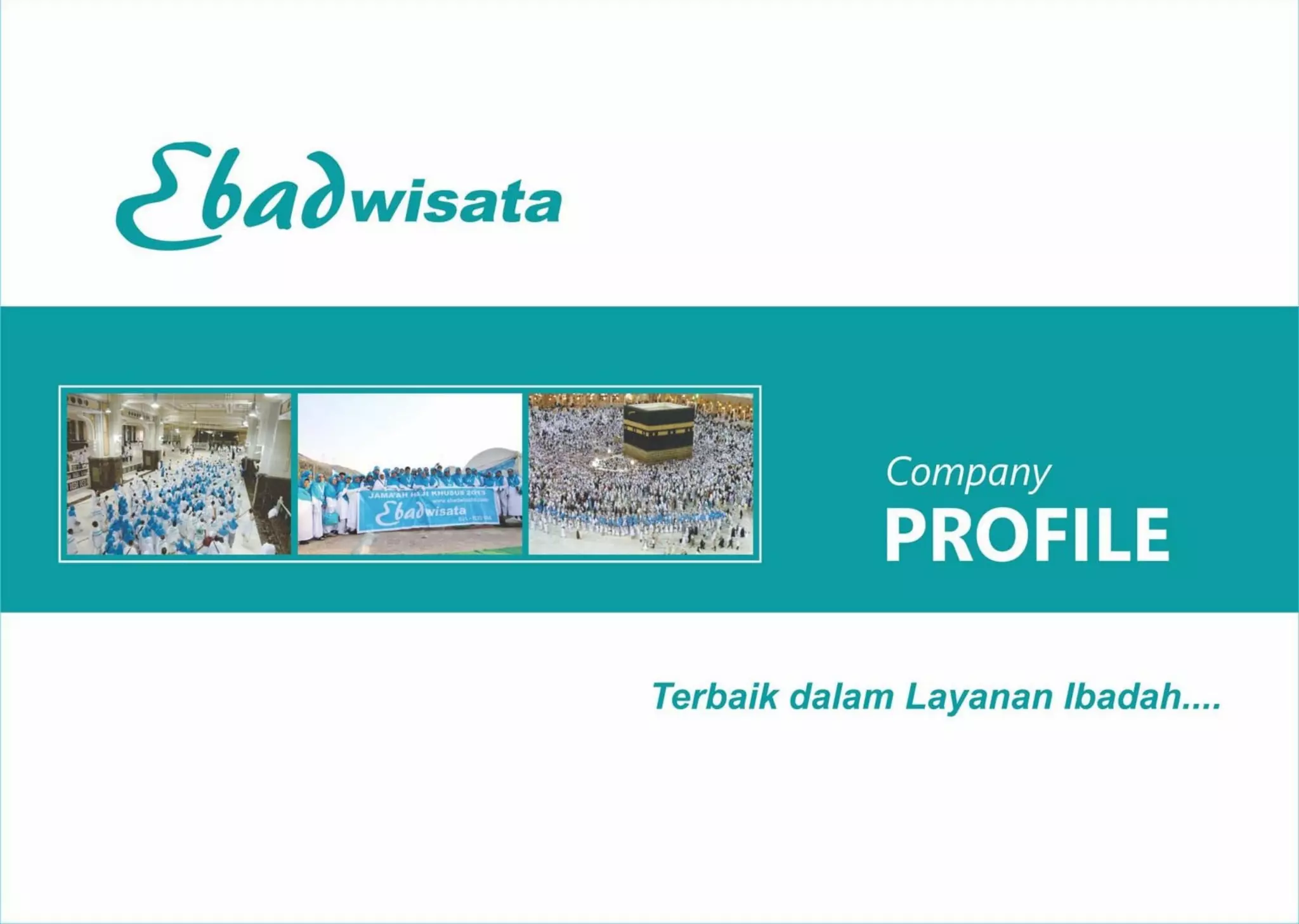 Company Profile Ebad Wisata - Umrotuna | PDF