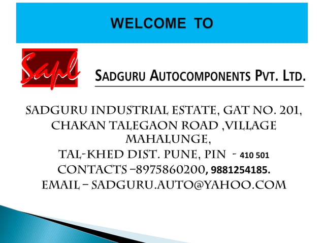 Sadguru Autocomponents Pvt.Ltd. | PPT