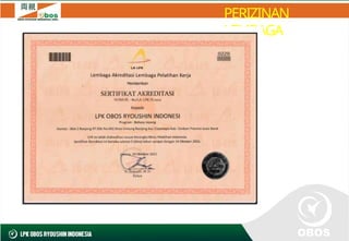 COMPANY PROFILE LPK OBOS RYOUSHIN INDONESIA (1).pptx