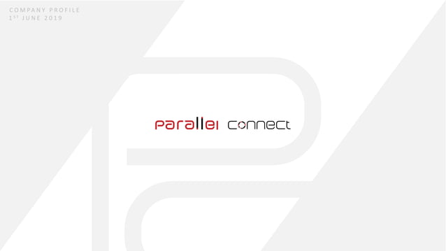 Parallel Connect Company profile | PPT