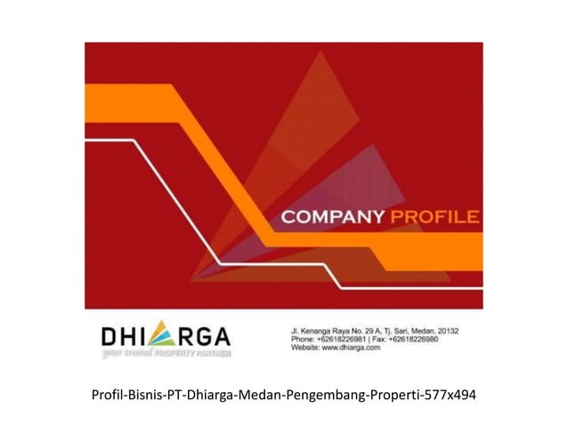 Company profile pengembang properti pt dhiarga | PPTX