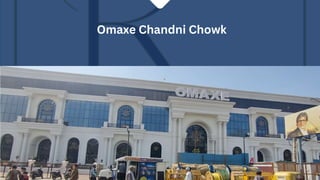 Omaxe Chandni Chowk: Your Premier Destination for Shopping and food ...