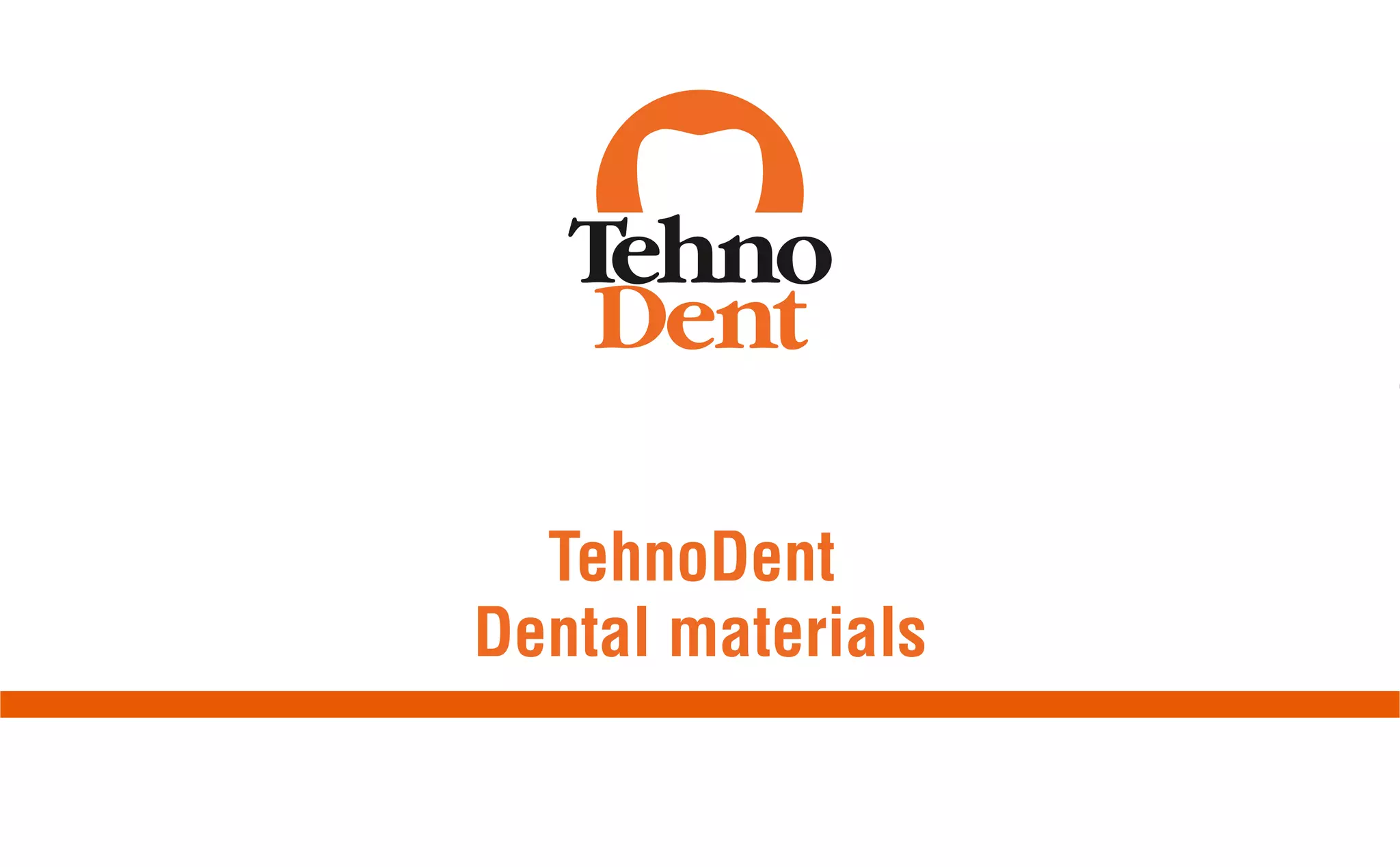 TehnoDent. Dental materials. | PDF