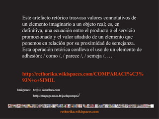 Comparación, recurso retórico en el discurso publicitario | PPT