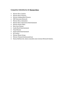 Comparación entre Warner Bros y Universal Studios. | PDF