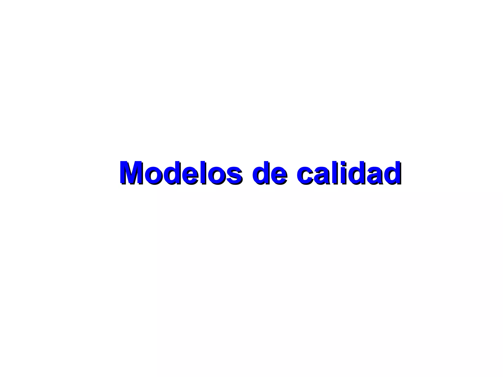 Comparacion De Modelos De Calidad | PPT