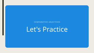Comparative-Adjectives-PowerPoint-Lesson.pptx