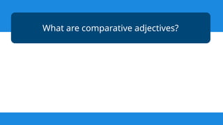 Comparative-Adjectives-PowerPoint-Lesson.pptx