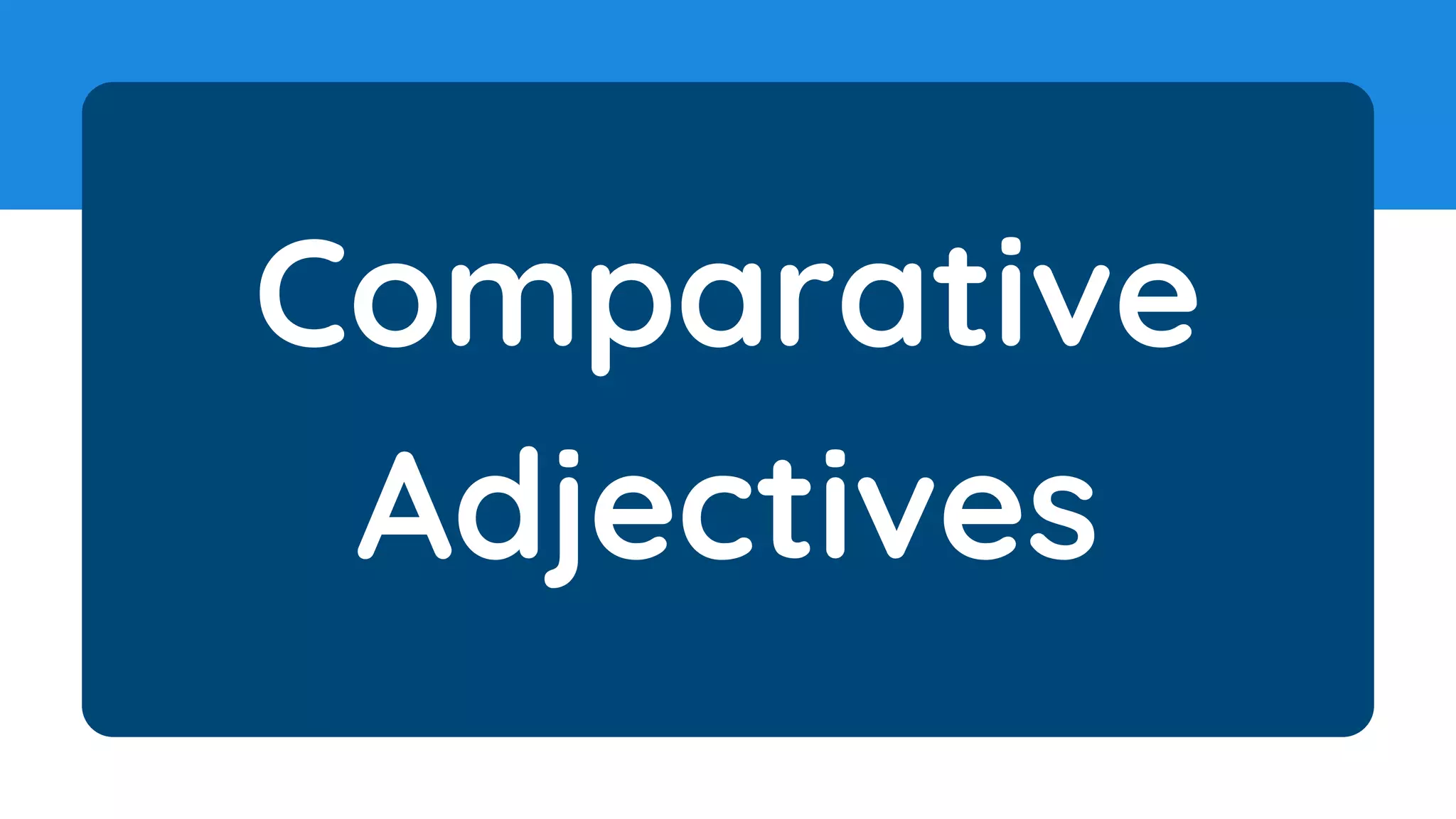 Comparative-Adjectives-PowerPoint-Lesson (1).pptx