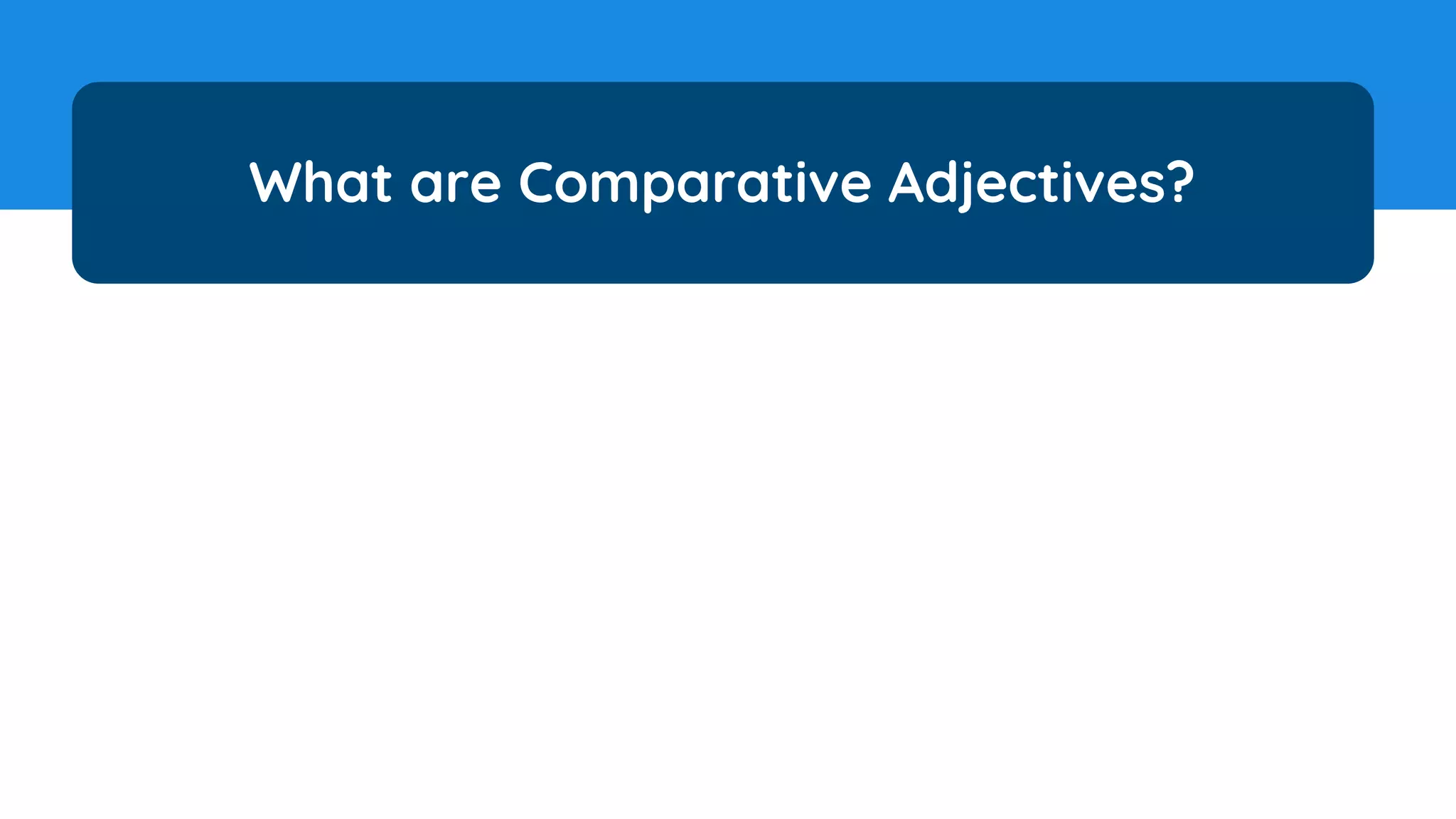 Comparative-Adjectives-PowerPoint-Lesson (1).pptx