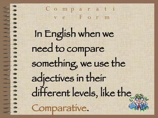 Comparative Form | PPT