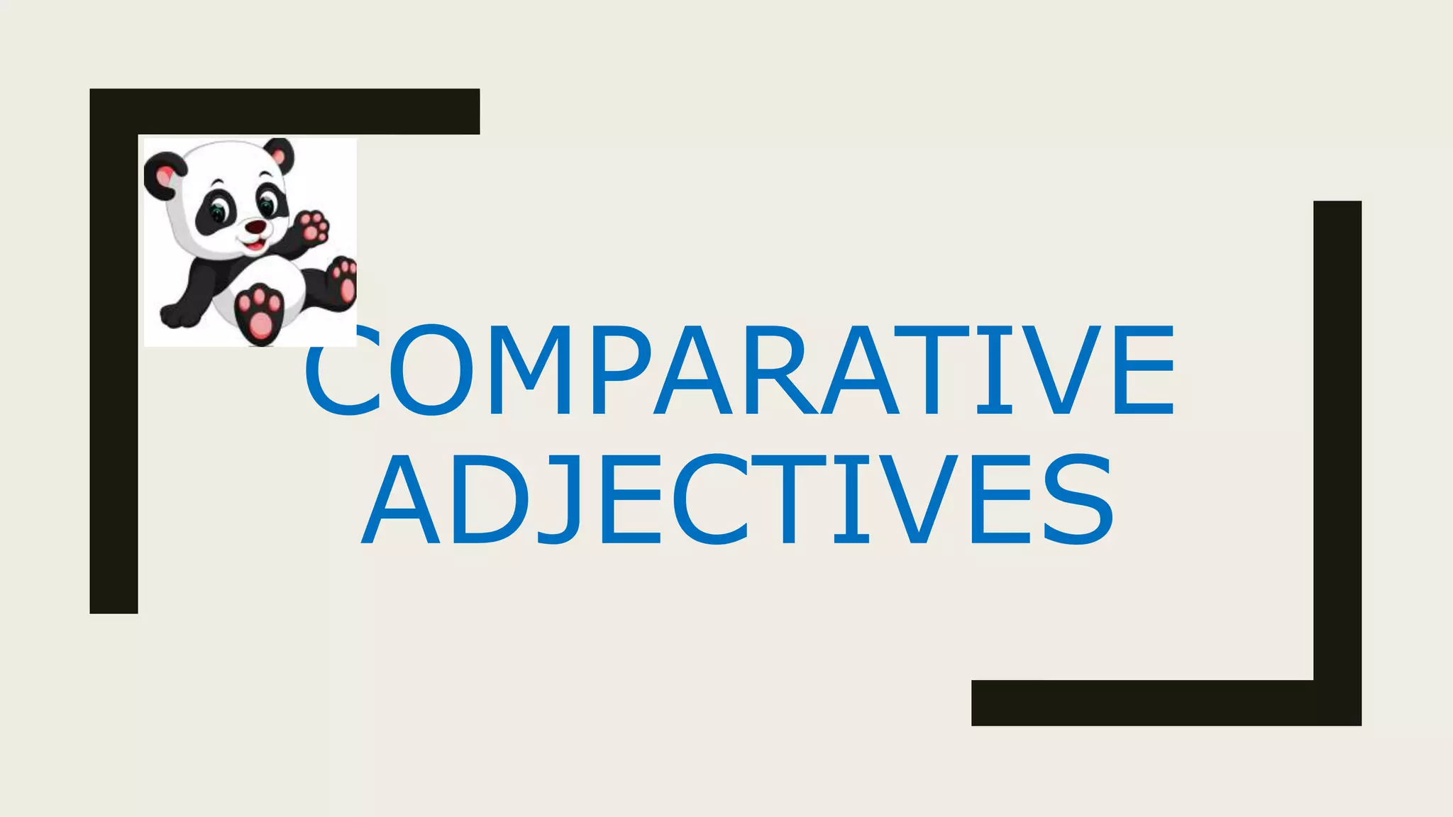 Comparative adjectives | PPT