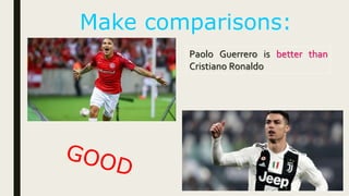 Comparative adjectives | PPTX