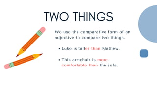 comparative adjectives and how to use it.pdf