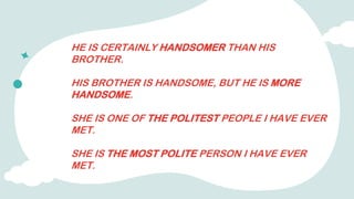 COMPARATIVE ADJECTIVES ENGLISH GRAMMAR.pptx