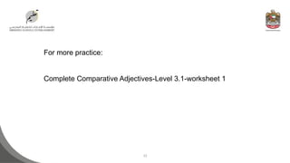 Comparative Adjectives -Level 3.1-Grammar Lesson.pptx
