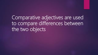 Comparative adjectives ariana | PPT