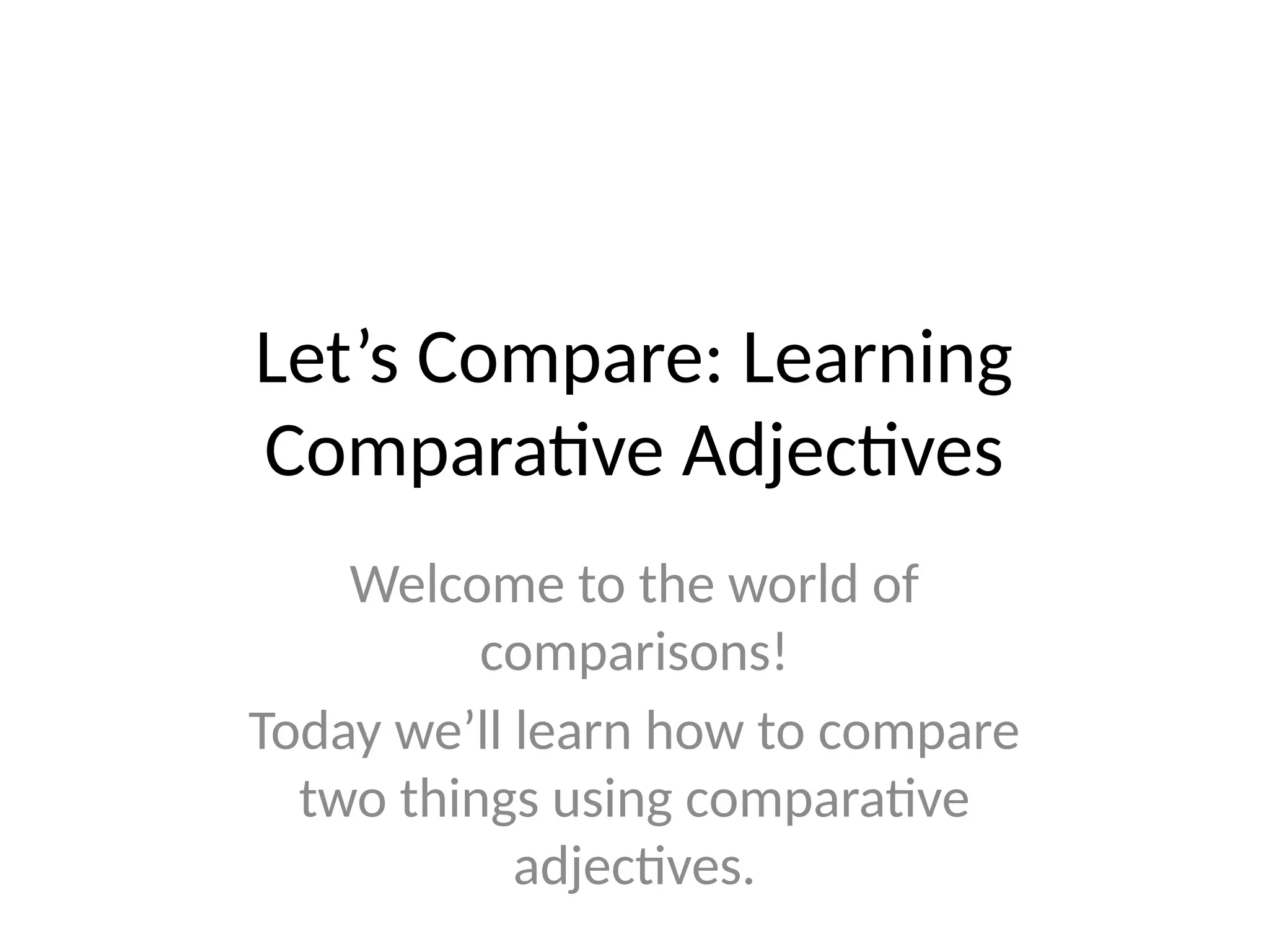 Comparative_Adjectives_Presentation.pptx