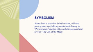 Comparative Analysis of Pomegranate and The magi.pptx