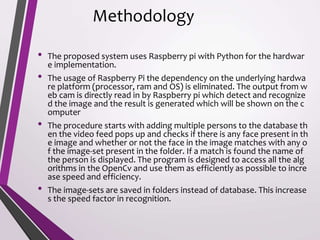 Comparative analysis for a real time face recognition system using ...
