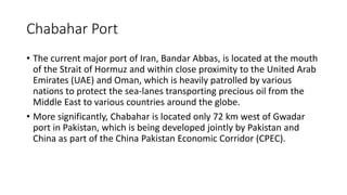 Comparative analysis of chahbahar port and gwadar port | PPTX