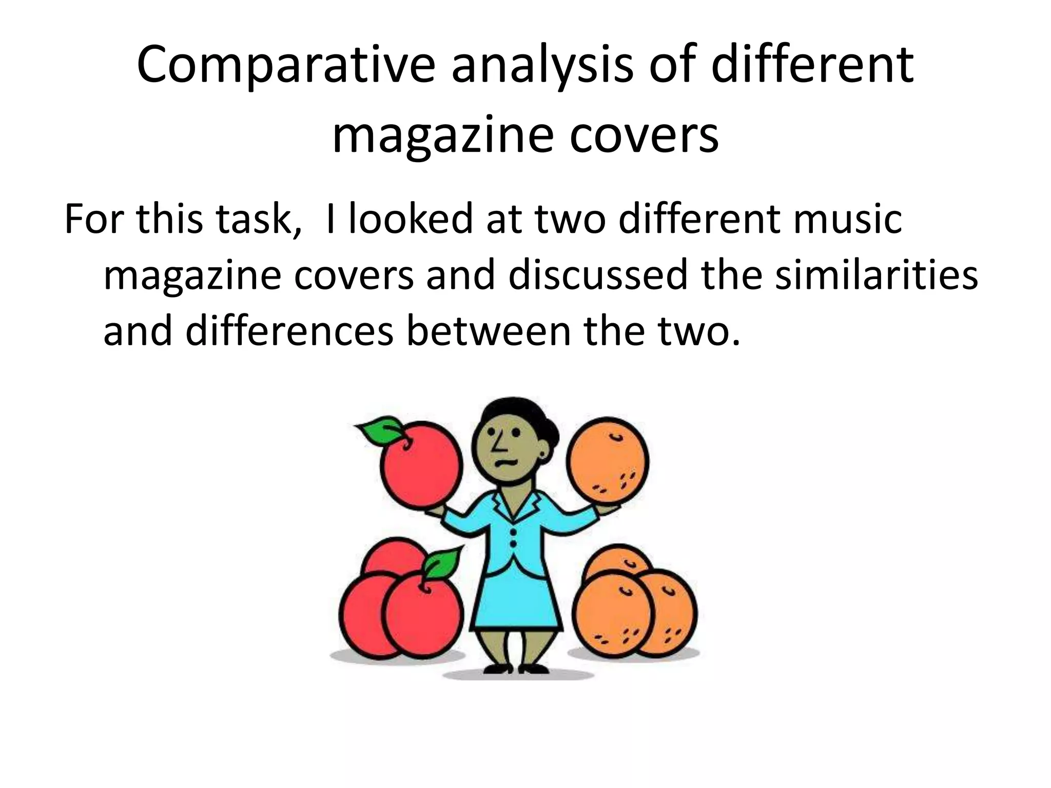 Comparative analysis of different magazine covers podcast | PPTX