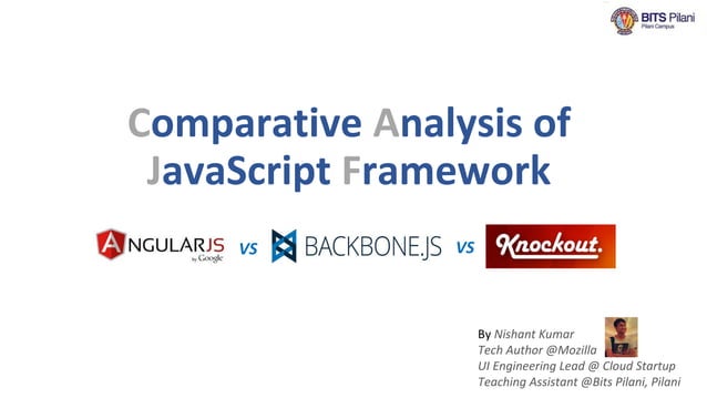 Comparative analysis of java script framework | PPT