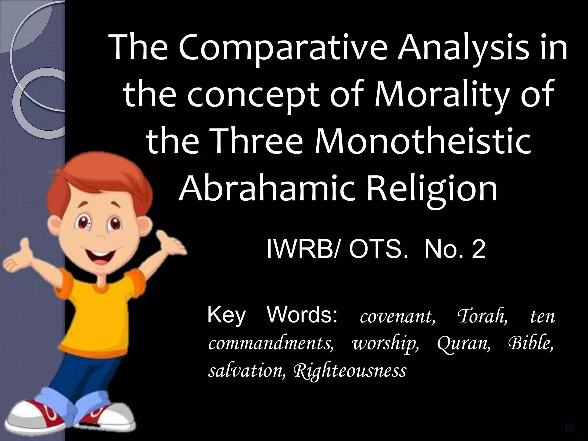 Comparative analysis of judaism, christianity, and | PPTX